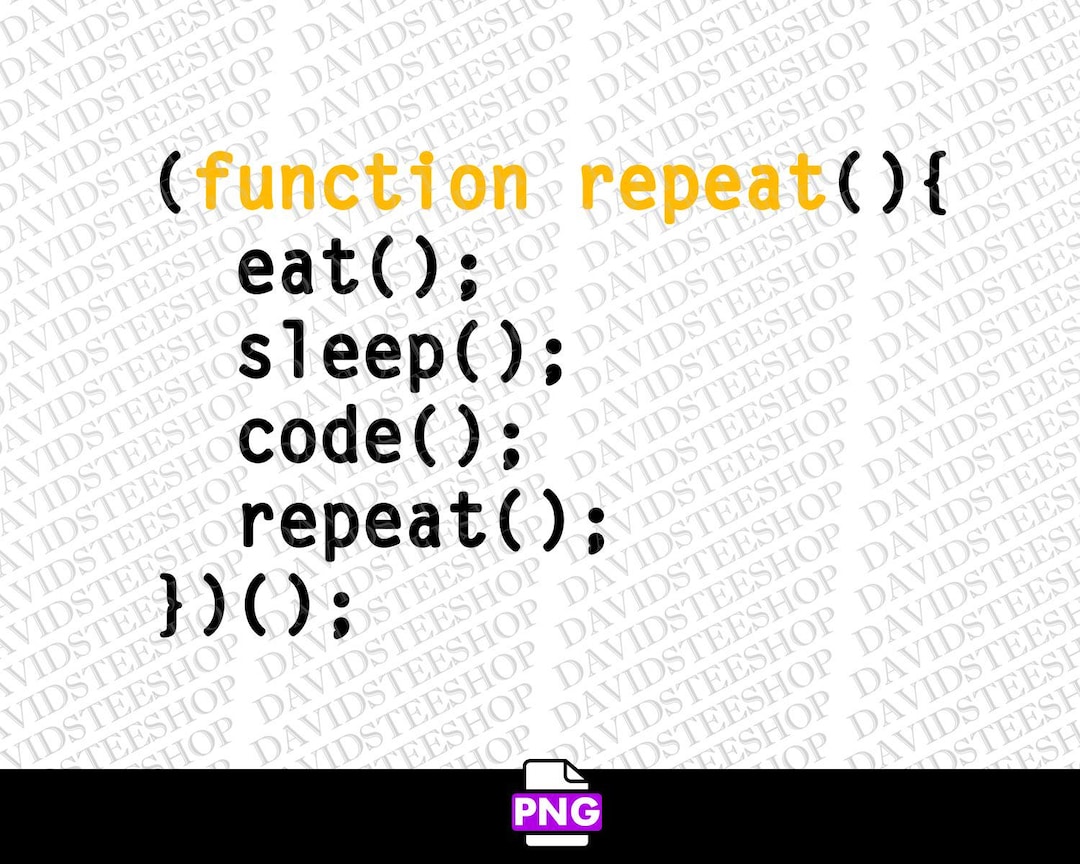 Coder Png Function Repeat Eat Sleep Code Repeat Instant Download Clipart Download Png 300 Dpi