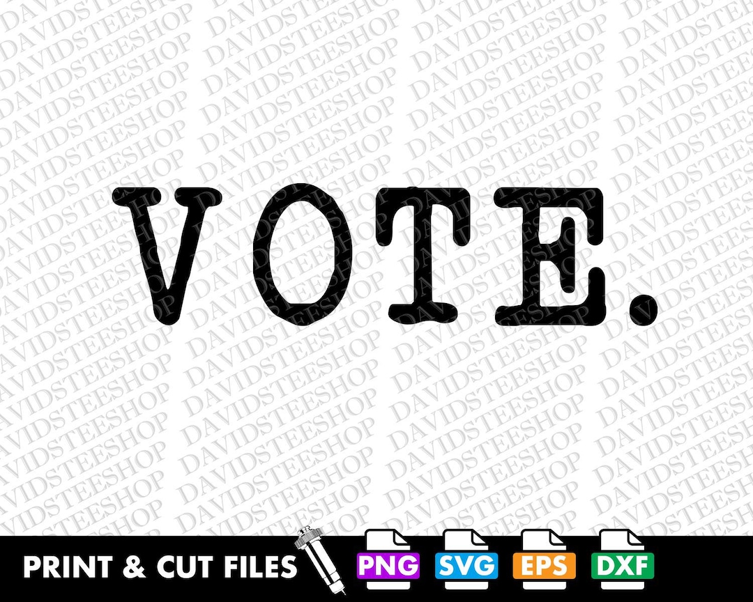 Vote Svg, Election Day Clipart (svg Png Eps Dxf) - Etsy