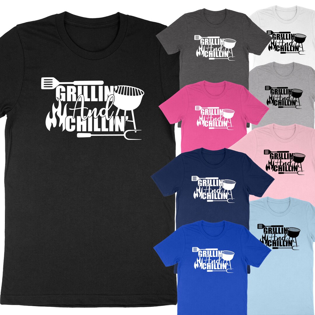 Barbecue BBQ Shirt, Chillin and Grillin Shirt, Soft Cotton Unisex T ...