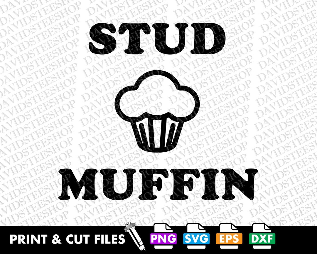 Stud Muffin Svg Vector Cut File Clipart Download for Cricut Silhouette ...