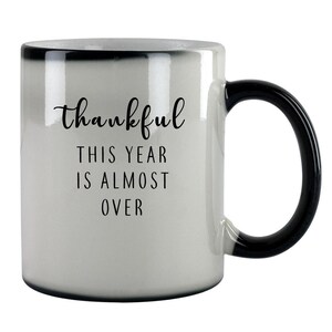 Thankful This Year is Almost Over SVG: Cricut Silhouette Cut File ...