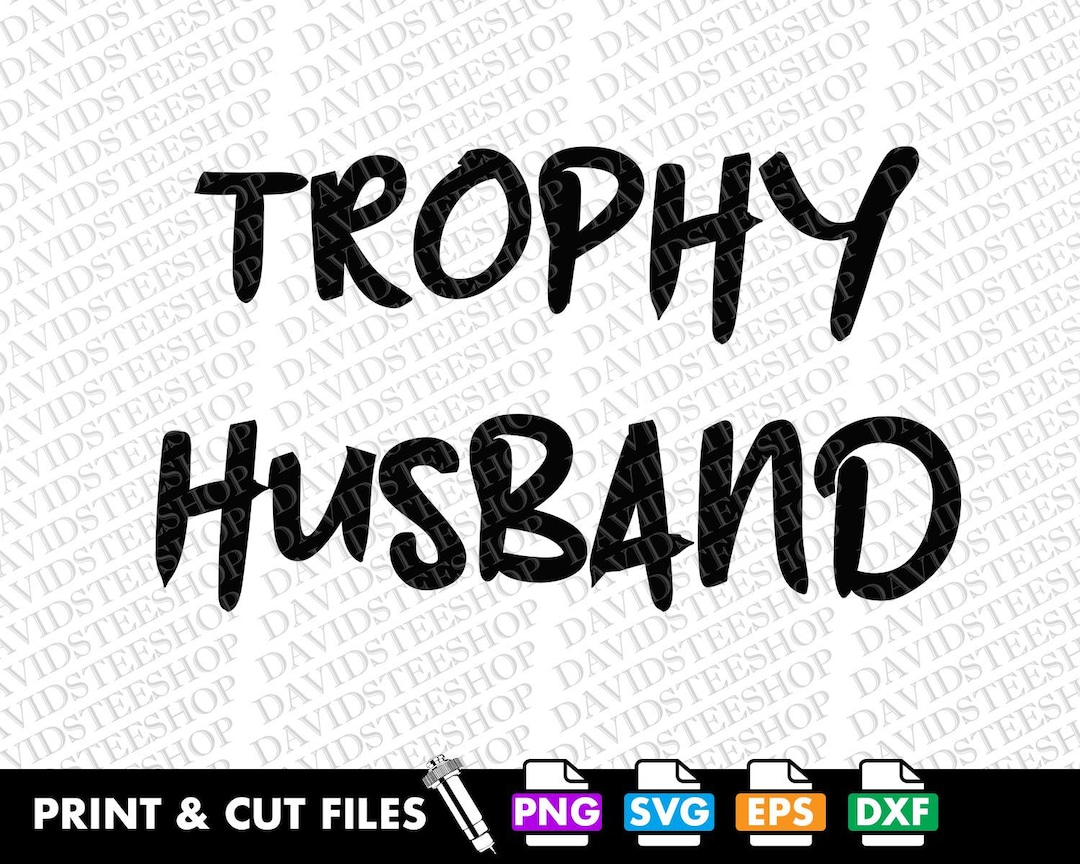 Trophy Husband Svg Vector Cut File Clipart Download for Cricut ...