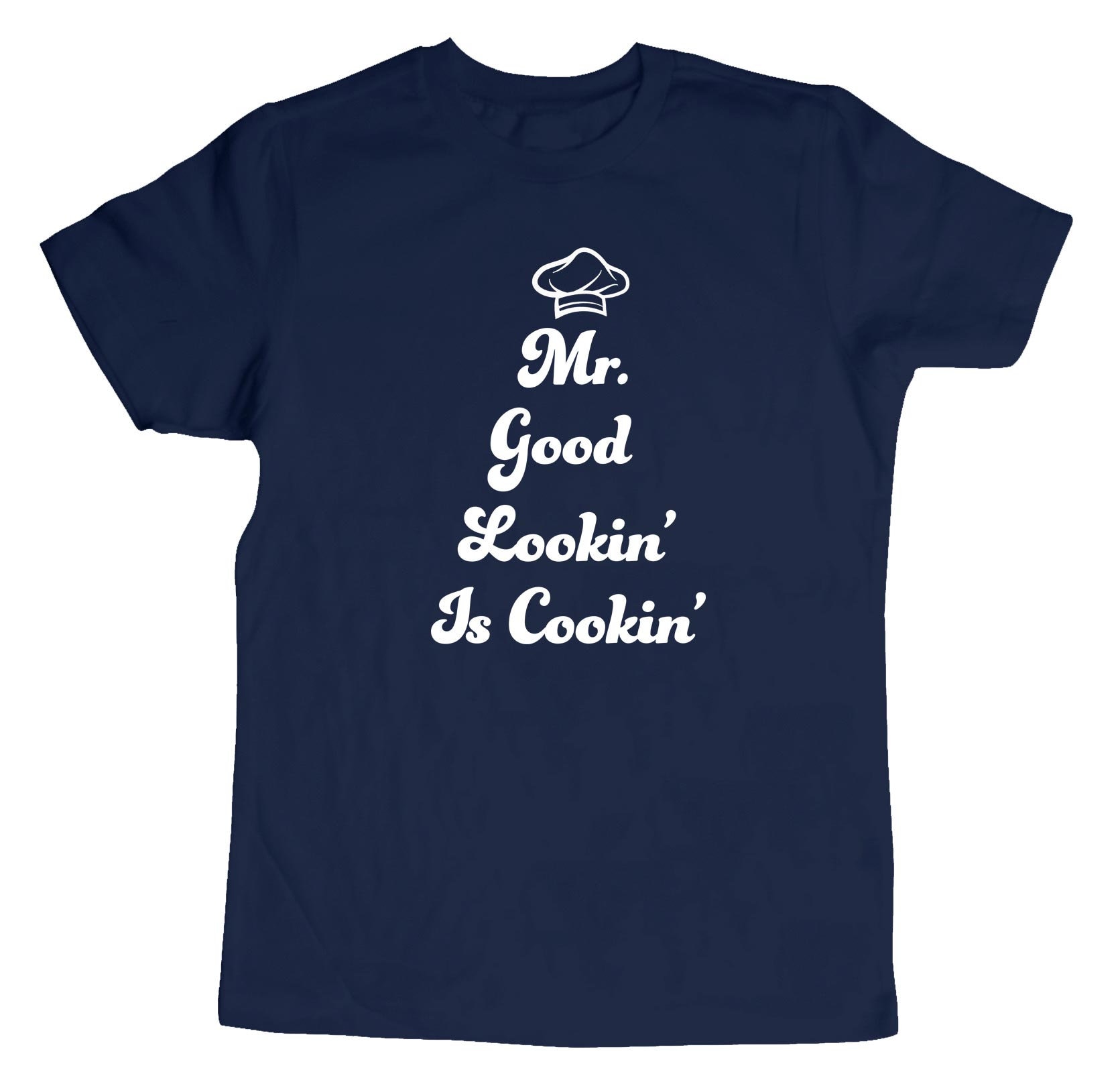 Mr. Good Lookin' is Cookin' Svg Vector Cut File Clipart Download for ...