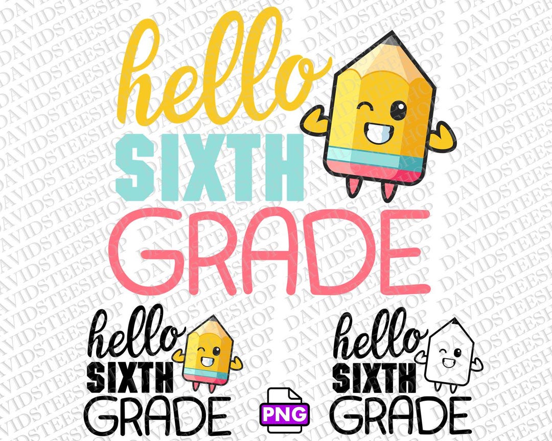 Buy Hello Sixth Grade PNG Clipart: Back to School Download Online in ...