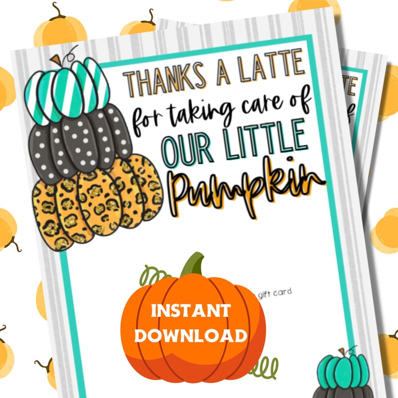 Thank You for Taking Care of Our Little Pumpkin Fall or Halloween Gift ...
