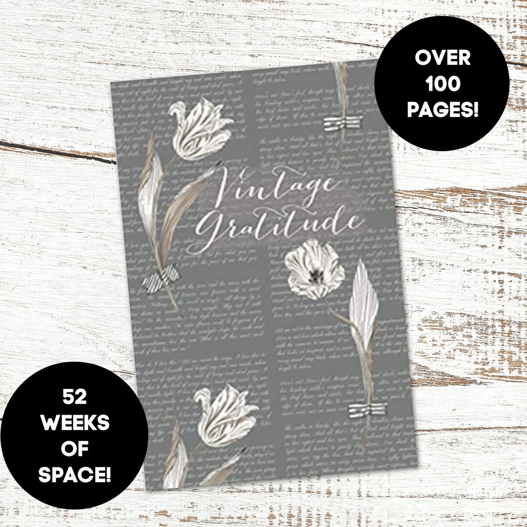Vintage Gratitude: A 52-week Gratitude Journal With Affirmations, Daily ...