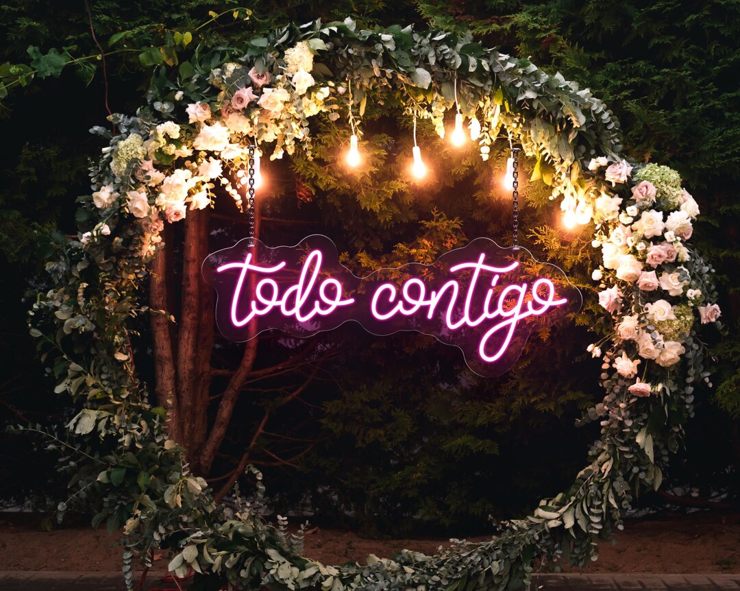 Todo Contigo Neon Sign, Romantic LED Light up Sign, Wedding Decor, Love ...