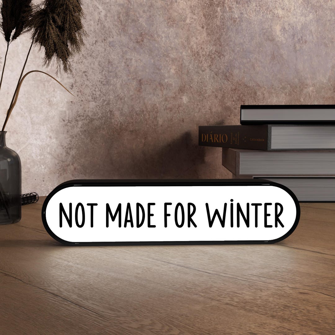 Not Made for Winter Mini Light Box, Funny Quote Sign, Cozy Desk Decor ...
