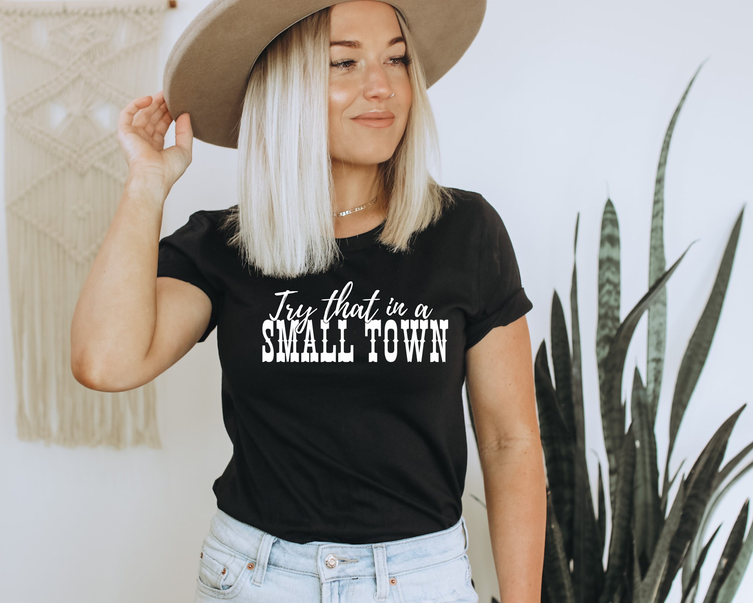 Try That in a Small Town, Country Western Tee, Country Concert Shirt ...