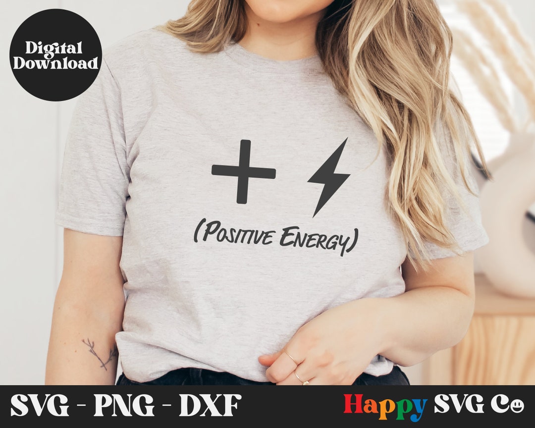 Positive Energy SVG Motivational SVG Positive Quotes Shirt - Etsy Australia