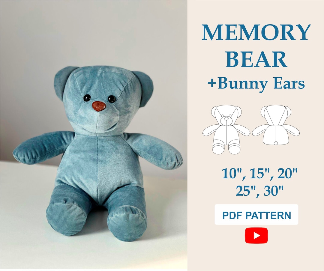Memory Bear Sewing Pattern PDF + Bunny Ears, Teddy Bear, Keepsake Bear ...