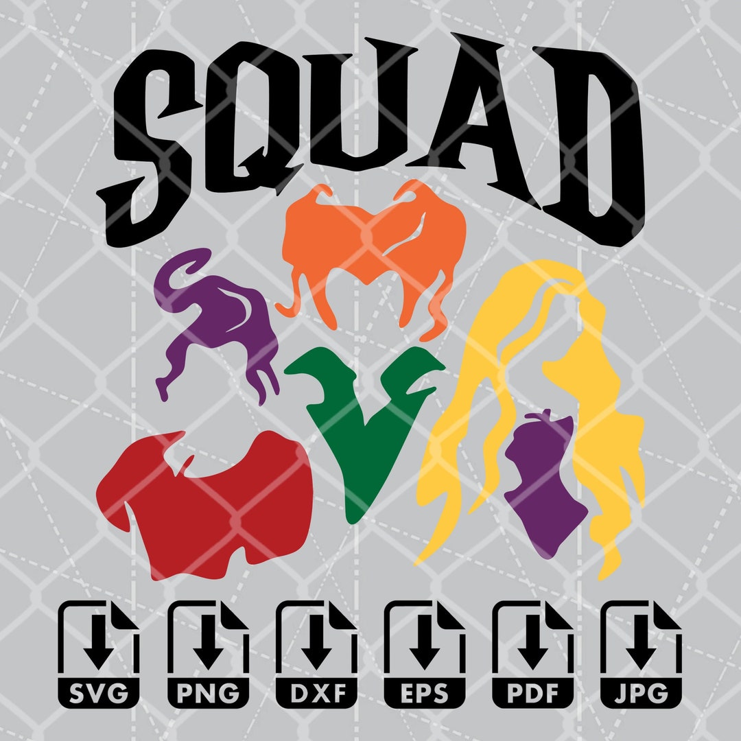 Hocus Pocus Squad Sanderson Sisters SVG Digital Download Cut File for ...