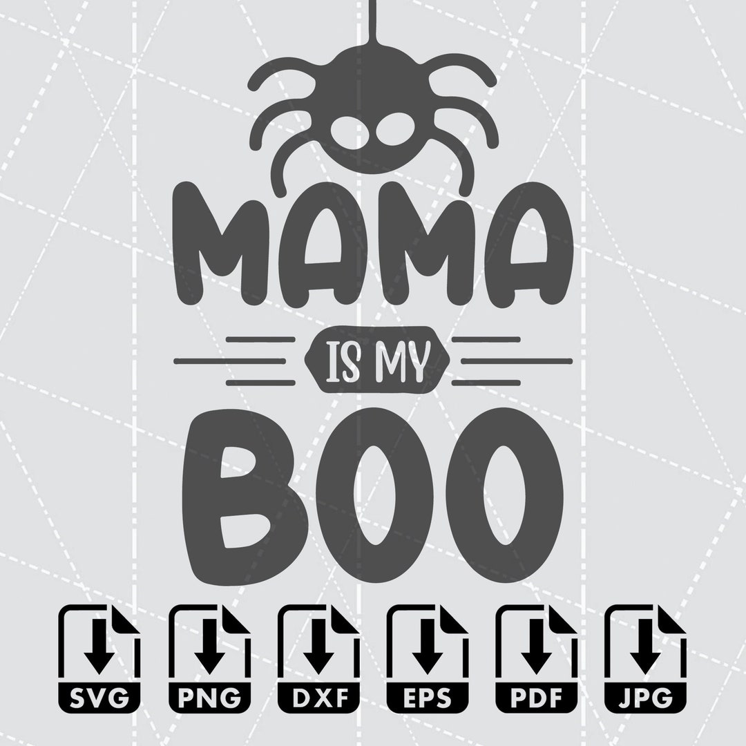 Mama is My Boo Spider SVG Digital Download Cut File for - Etsy