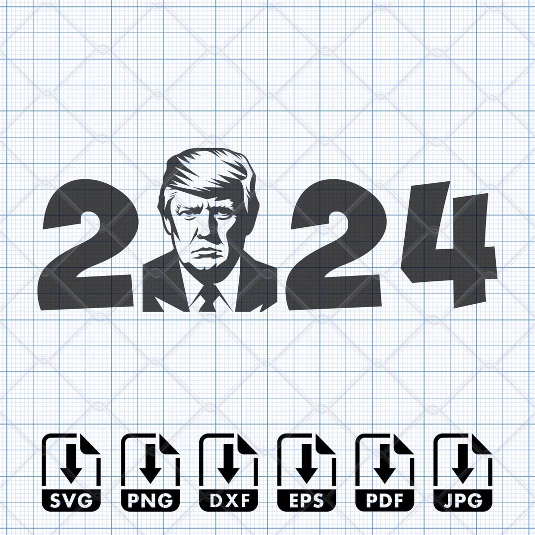 Trump SVG 2024 Wanted Trump for A Second Term President Png Eps Dxf Pdf ...