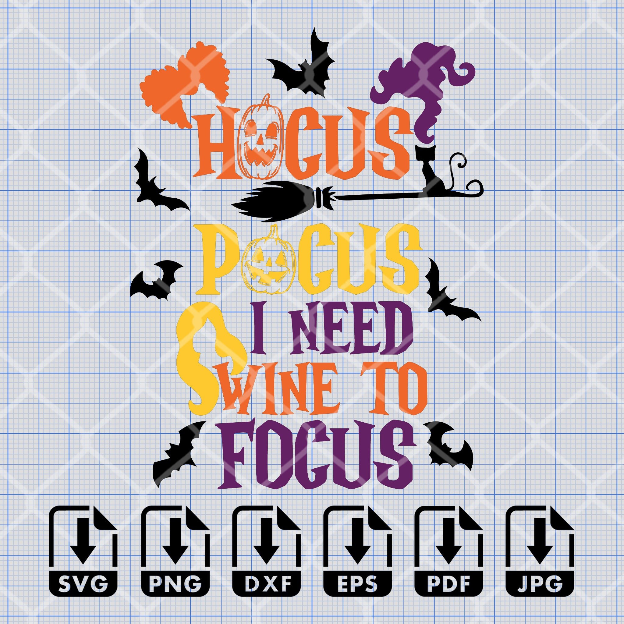 Hocus Pocus I Need Wine to Focus SVG Digital Download Cut File - Etsy