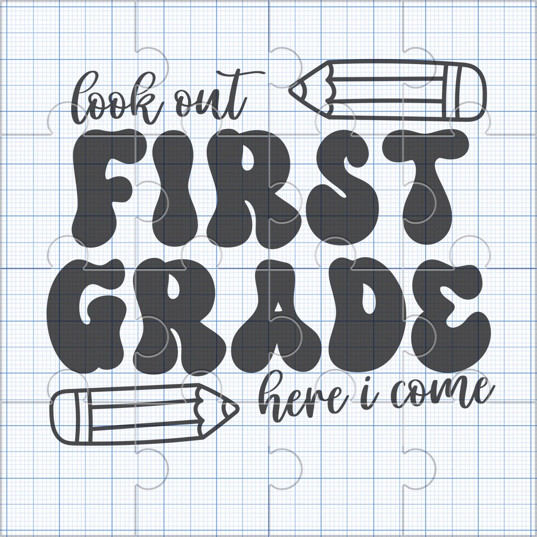 First Grade Back to School Look Out Grade PNG Bundle, Kindergarten ...