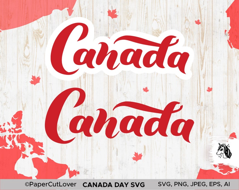 Canada Day SVG Canada SVG Canada SVG Png Ai Eps Jpeg | Etsy Canada