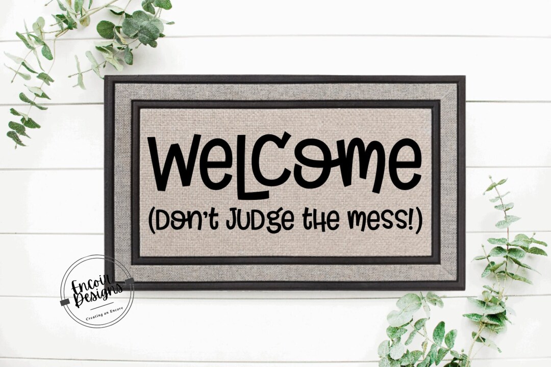 Welcome Don't Judge | Funny Doormat | Housewarming Gift / Family Gift ...