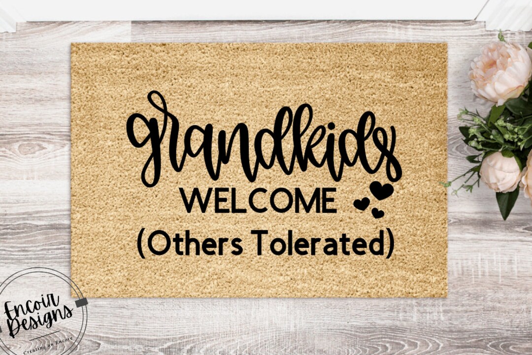 Grandkids Welcome Others Tolerated Doormat | Funny Doormat | Welcome ...
