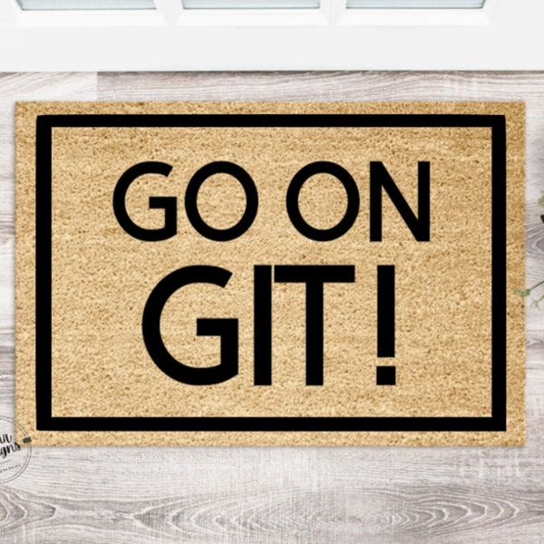 Go On Now Git Mat Etsy