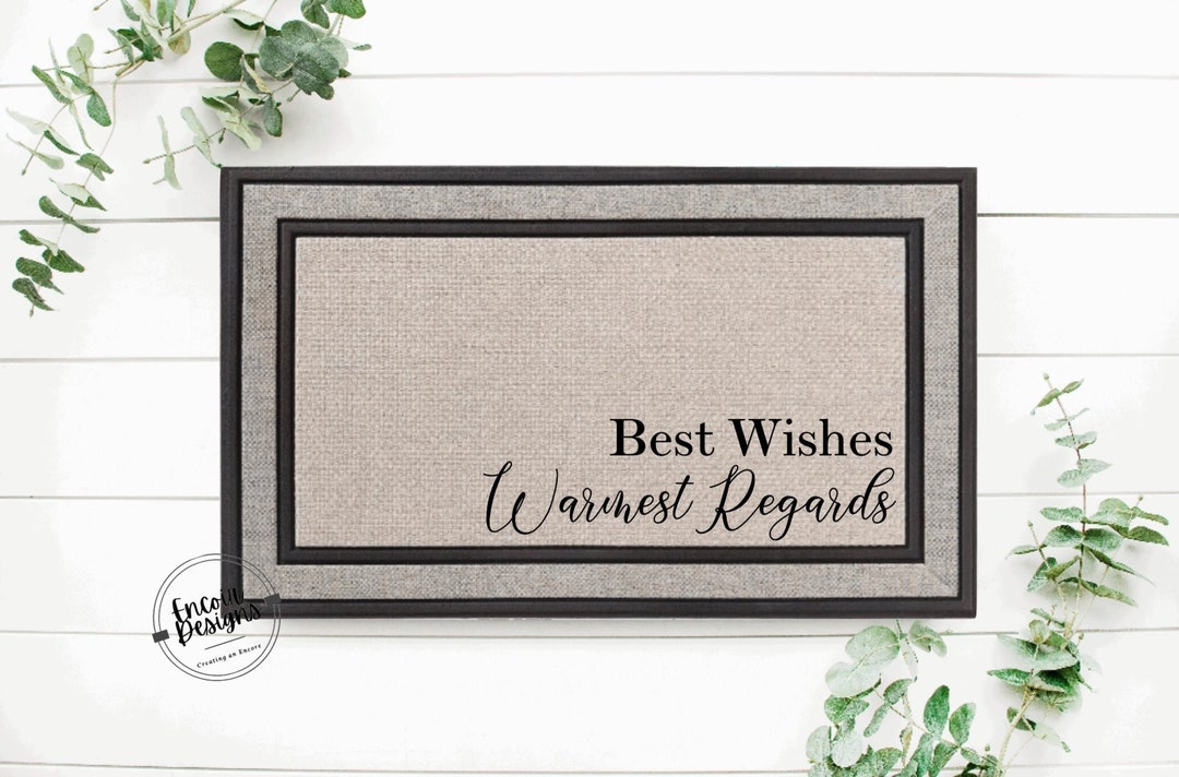 Best Wishes, Warmest Regards Welcome Mat | Funny Doormat | Cute Simple ...