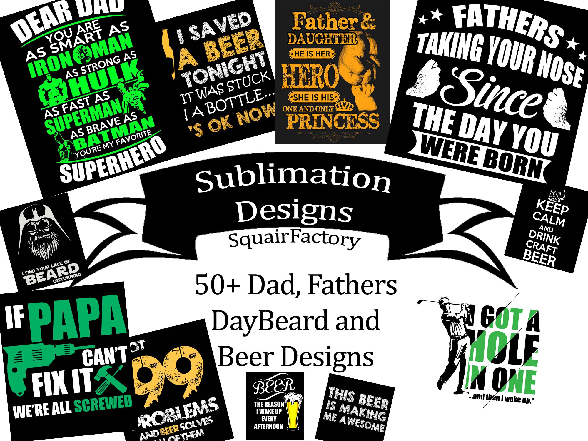 50+ SUBLIMATION DESIGNS Fathers Day Designs, Dad Designs, Beer, Beards ...