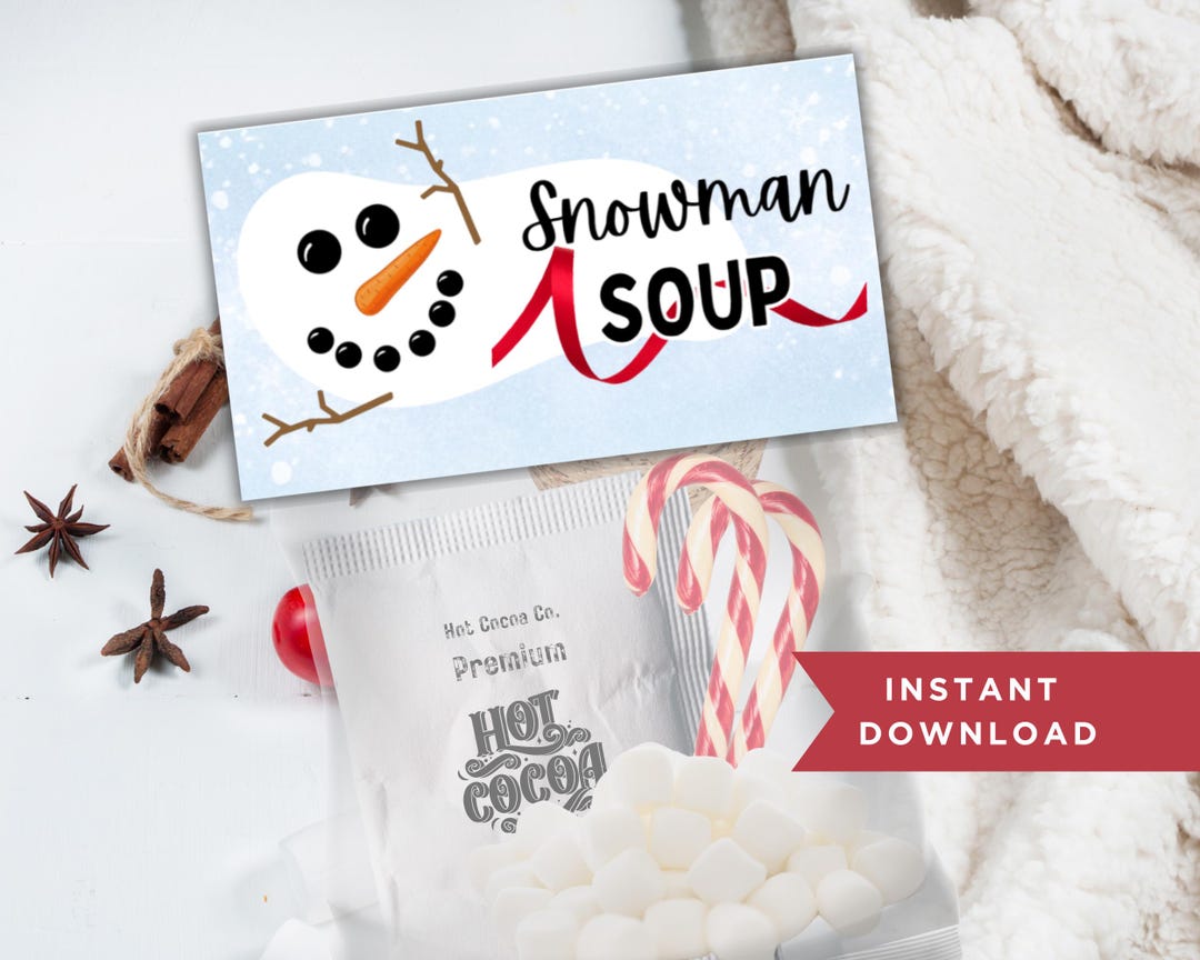 Snowman Soup Christmas Treat Bag Topper, Christmas Class Gifts, Fold ...