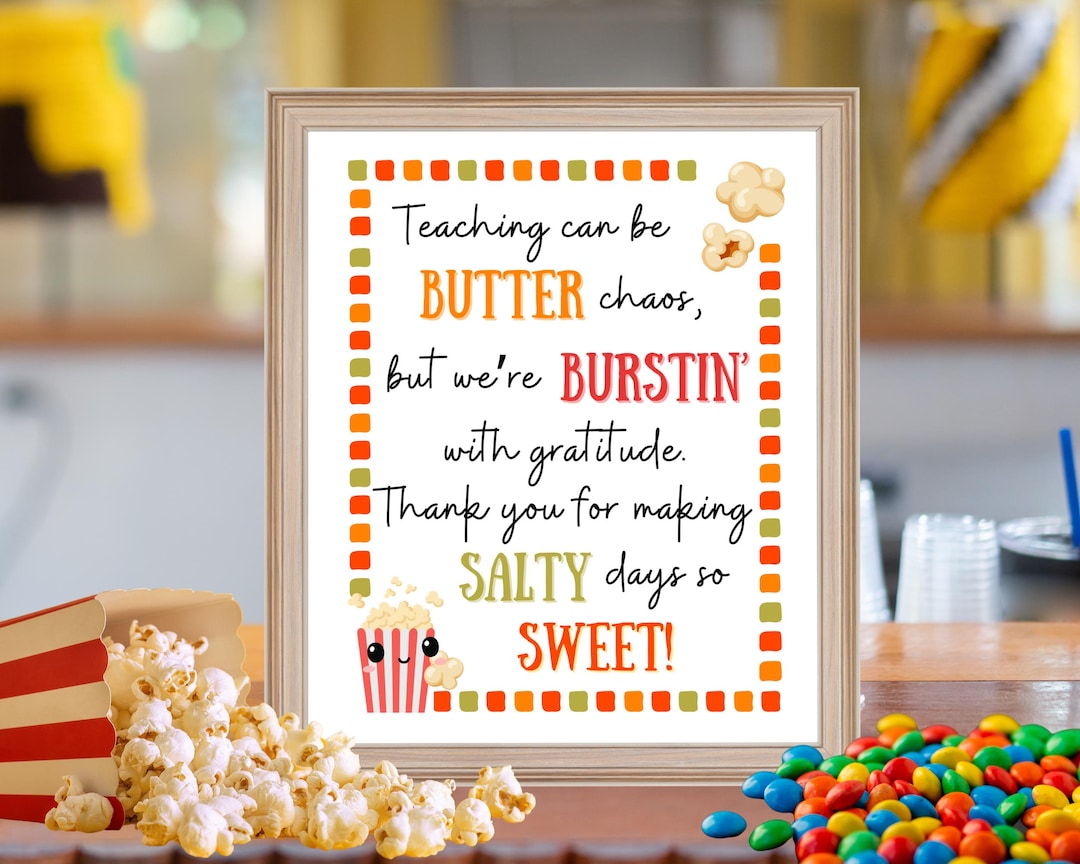Teacher Appreciation Popcorn Bar, Teacher Appreciation Popcorn Sign ...