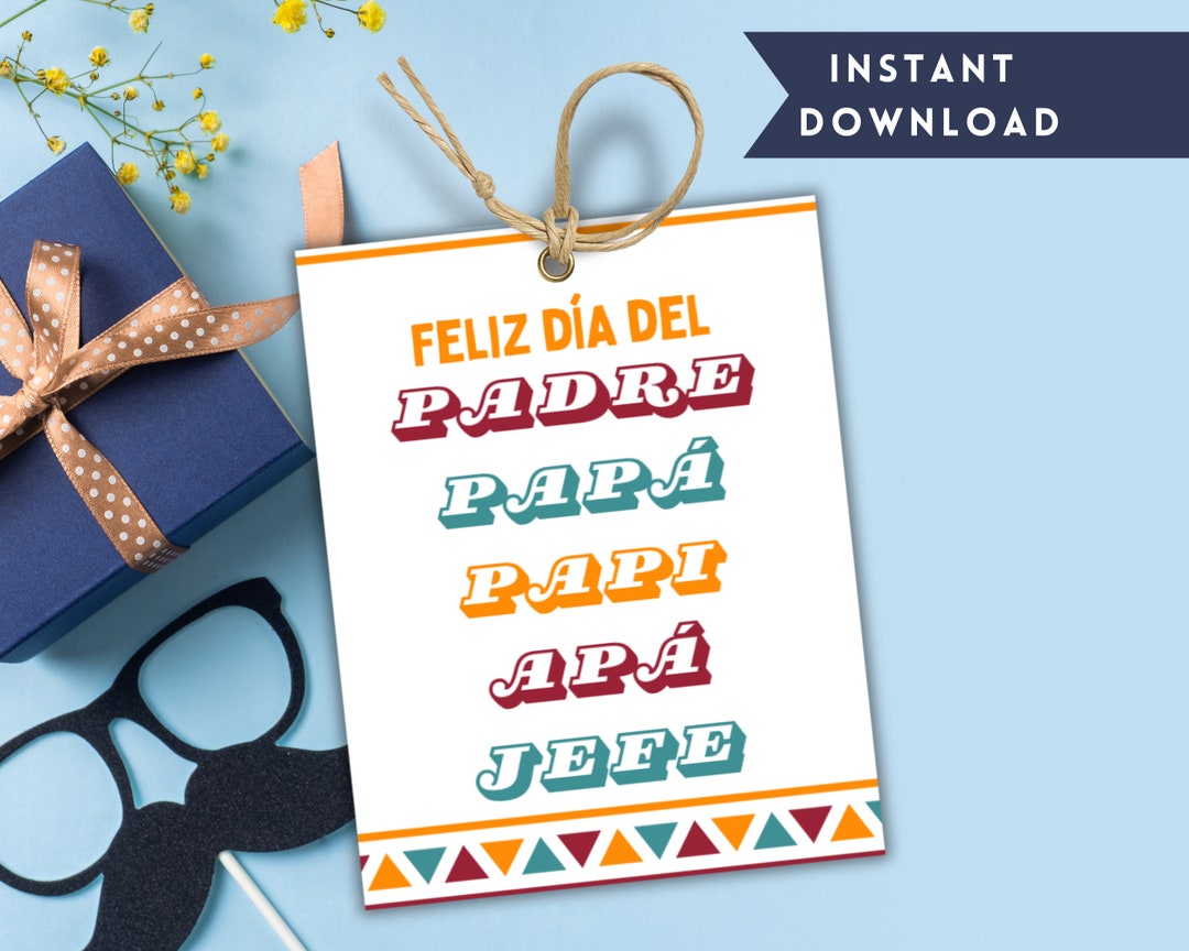 Father's Day Gift Tag Spanish, Feliz Dia Del Padre Printable Tag ...