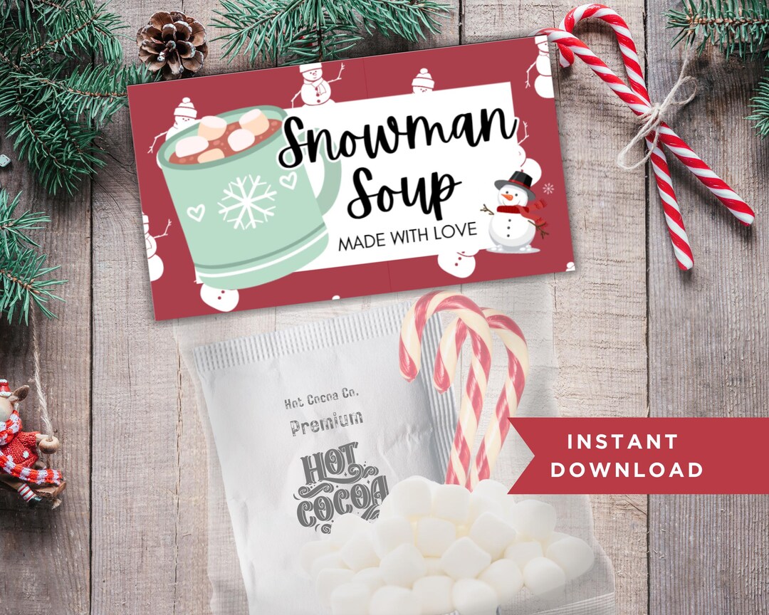 Snowman Soup Christmas Treat Bag Topper, Christmas Class Gifts, Fold ...