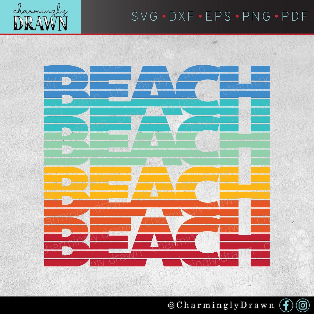 Beach Beach Beach Beach SVG Cut Files for Cricut or Silhouette Svg Dxf ...