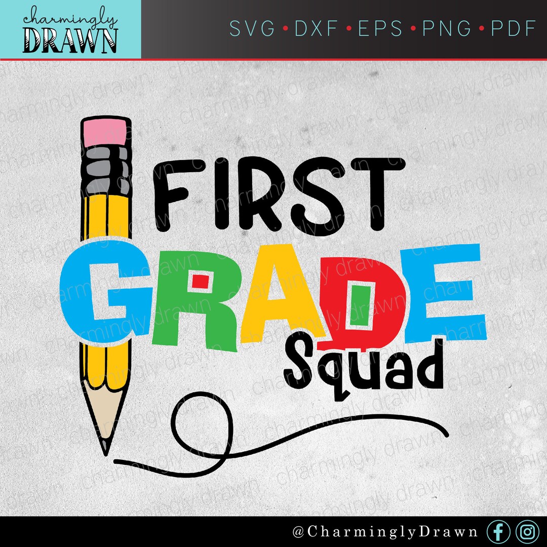 1st Grade Squad SVG First Grade SVG Teacher Team SVG Back to School Cut ...