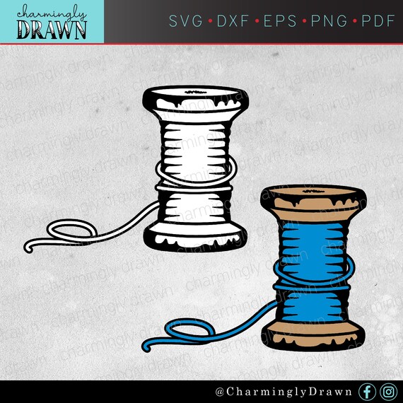 Spool of Thread SVG Sewing SVG Spool SVG for Crafting Sign | Etsy