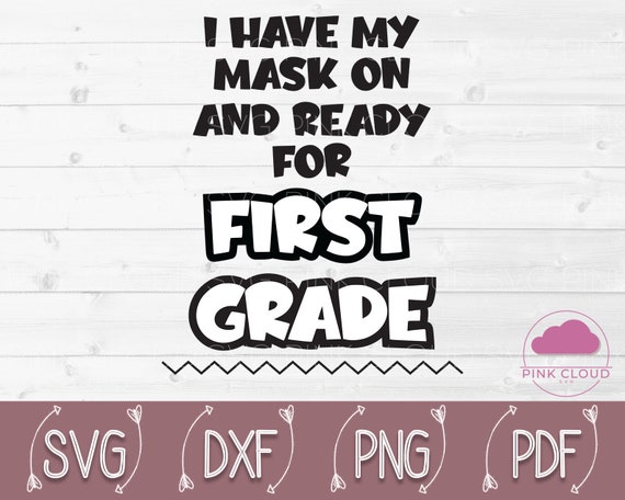 First Grade Svg First Day of School Svg Funny Pandemic Svg | Etsy