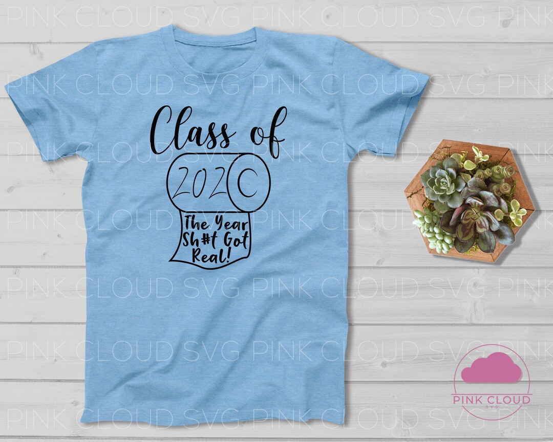 Quarantine Svg, Quarantined Class of 2020, Funny Graduation 2020, Class ...