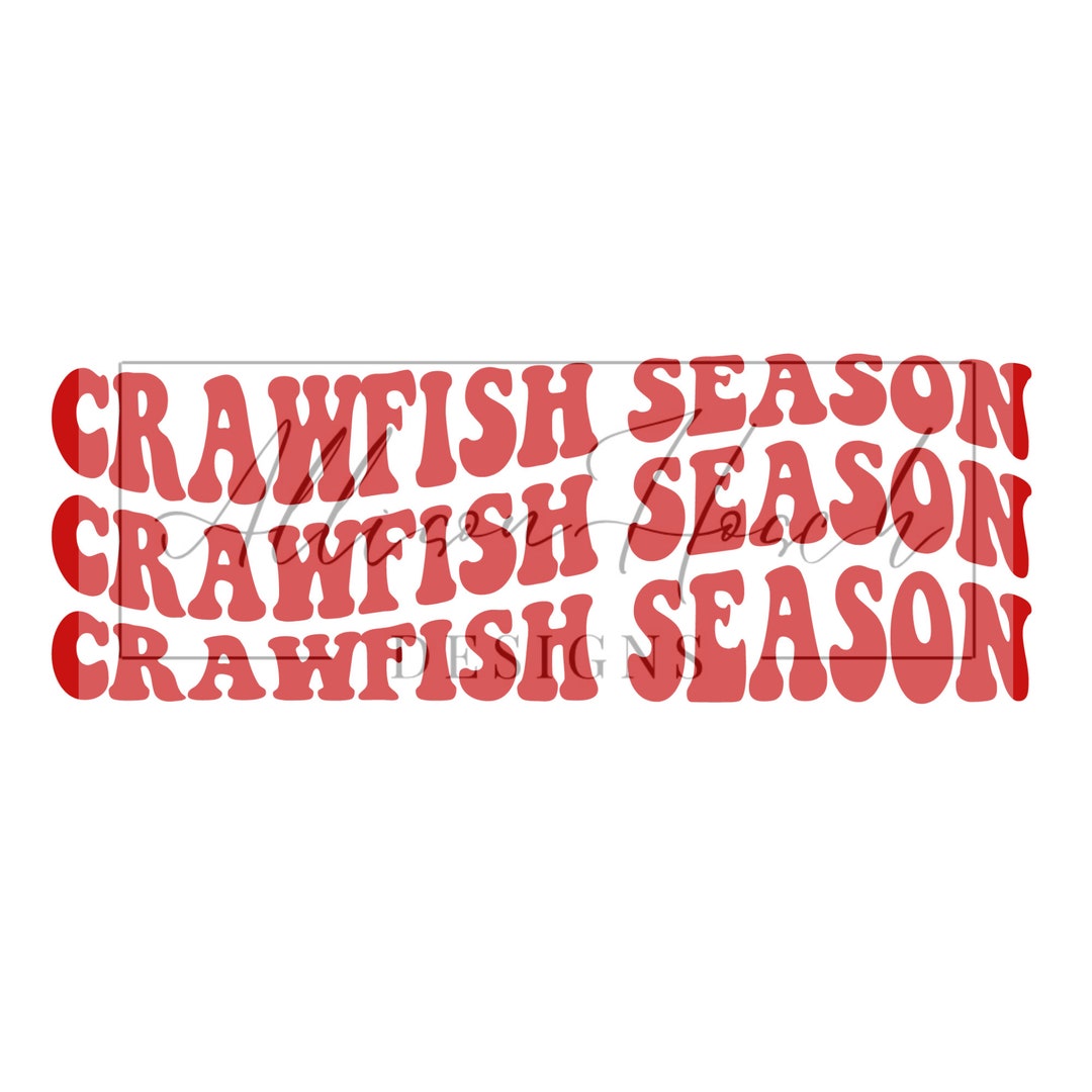 Crawfish Season Wavy SVG — Instant Download — Crawfish Svg, LA Svg ...