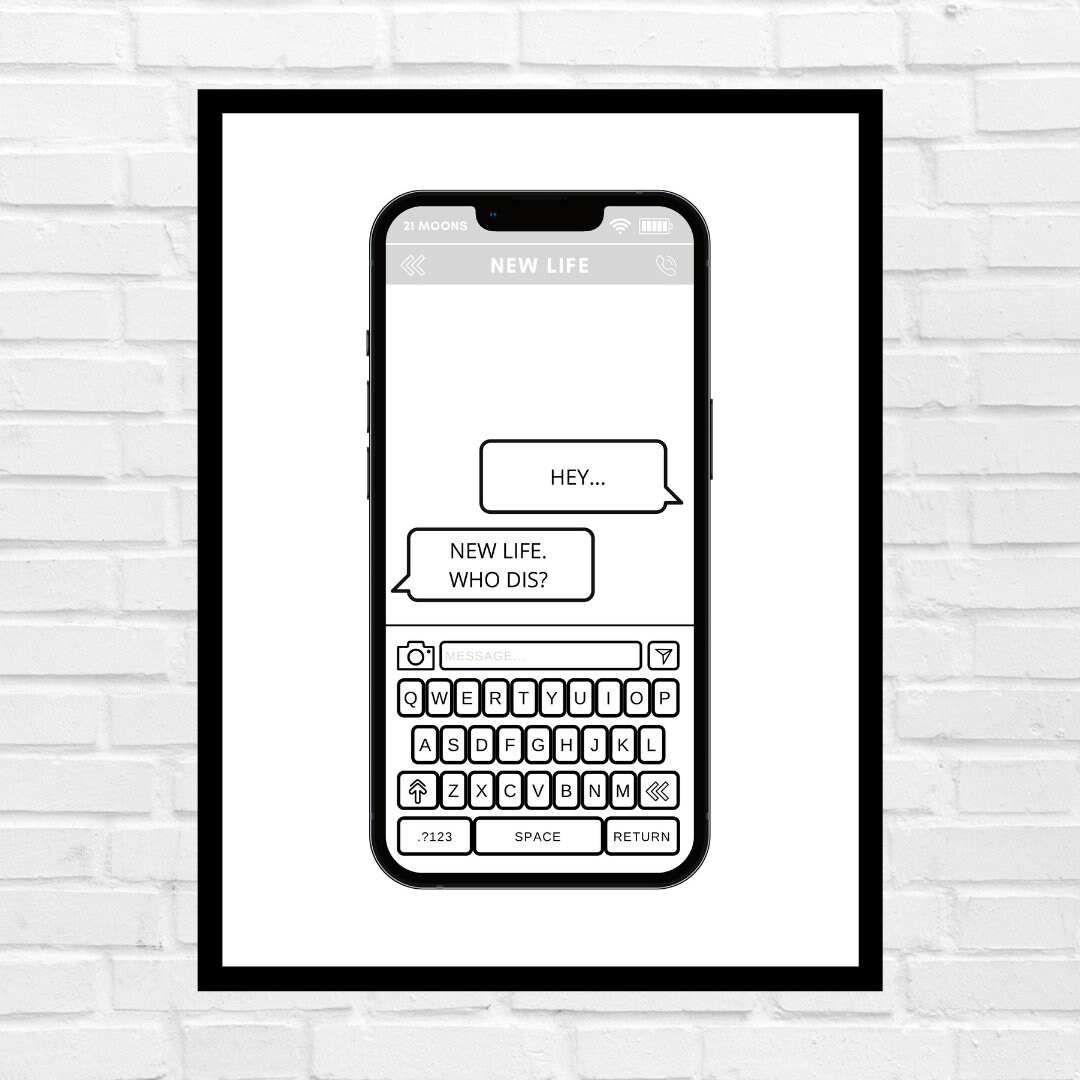 New Life. Who Dis? - Minimal Wall Art - Digital Download - Printable ...