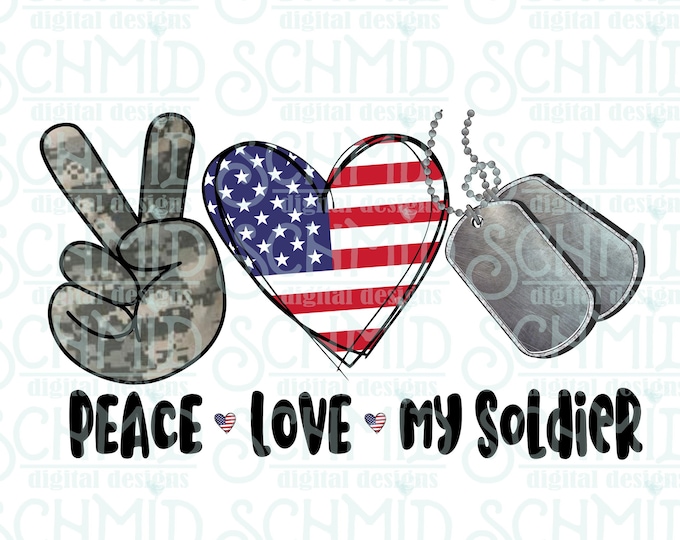 Camo Peace Love MY Soldier Png, Soldier Png, Soldier Design, Military ...