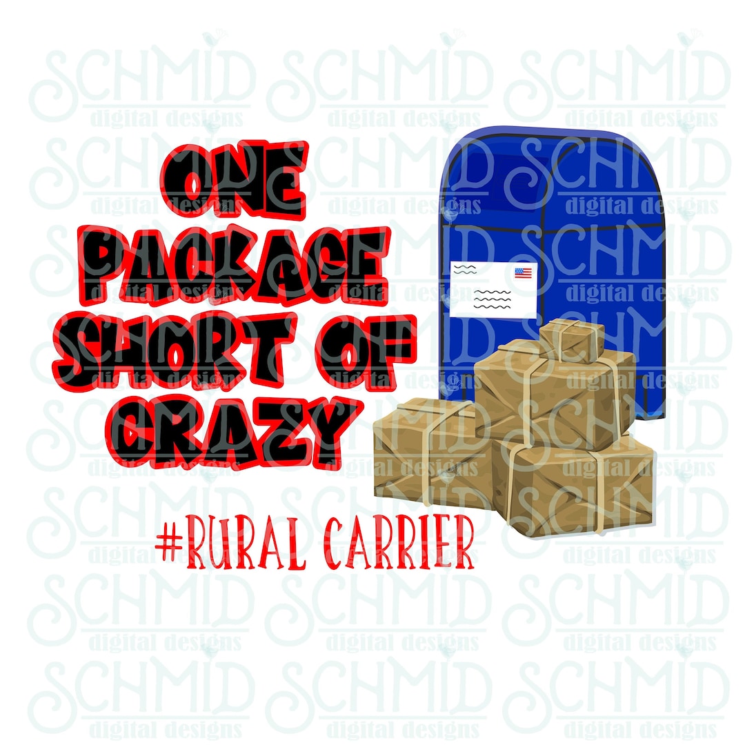 RURAL Carriers, One Package Short of Crazy Png/ #ruralcarrier / # ...