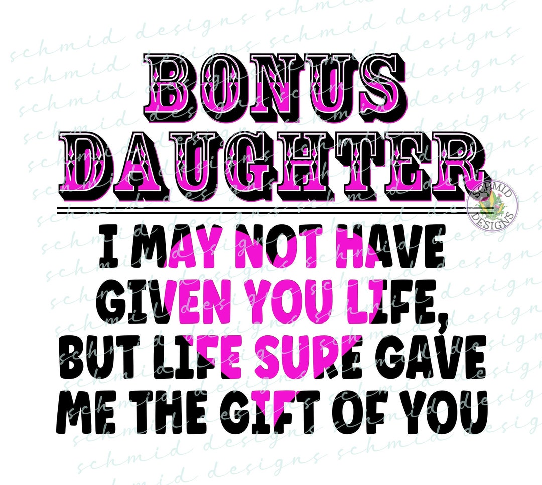 Bright Bonus Daughter Definition, Bonus Daughter Svg/ Bonus Daughter ...