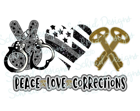 Peace Love Corrections Png/ Peace Love Corrections Design/ | Etsy