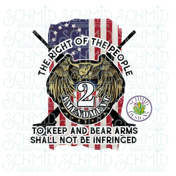 Second Amendment and Eagle Png/ 2nd Amendment Design/ Second - Etsy