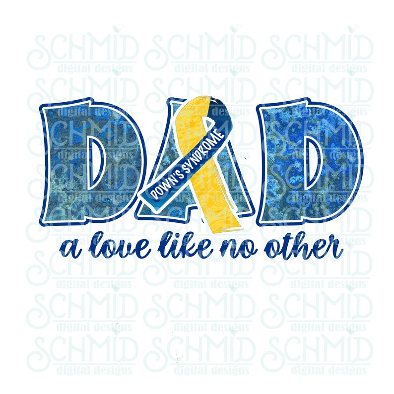 Downs Syndrome Dad Png / Down's Syndrome Dad Png / Downs | Etsy