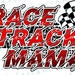 Race Track Mama Png, Race Track Mama, Racing Fan, Racing Mom, Racing ...
