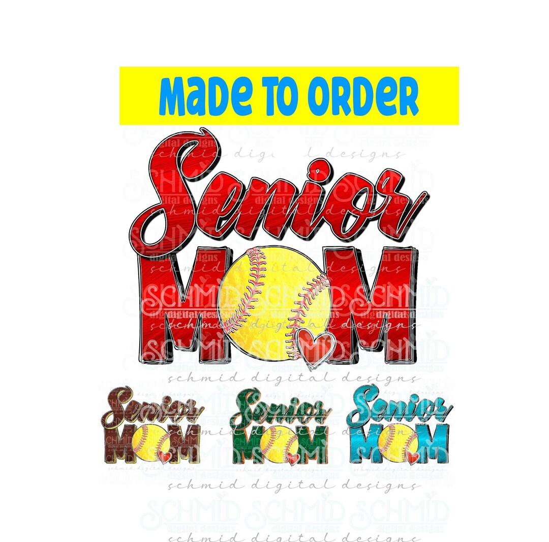 Softball Senior Mom PNG, Softball Mom PNG, Softball Senior Design ...
