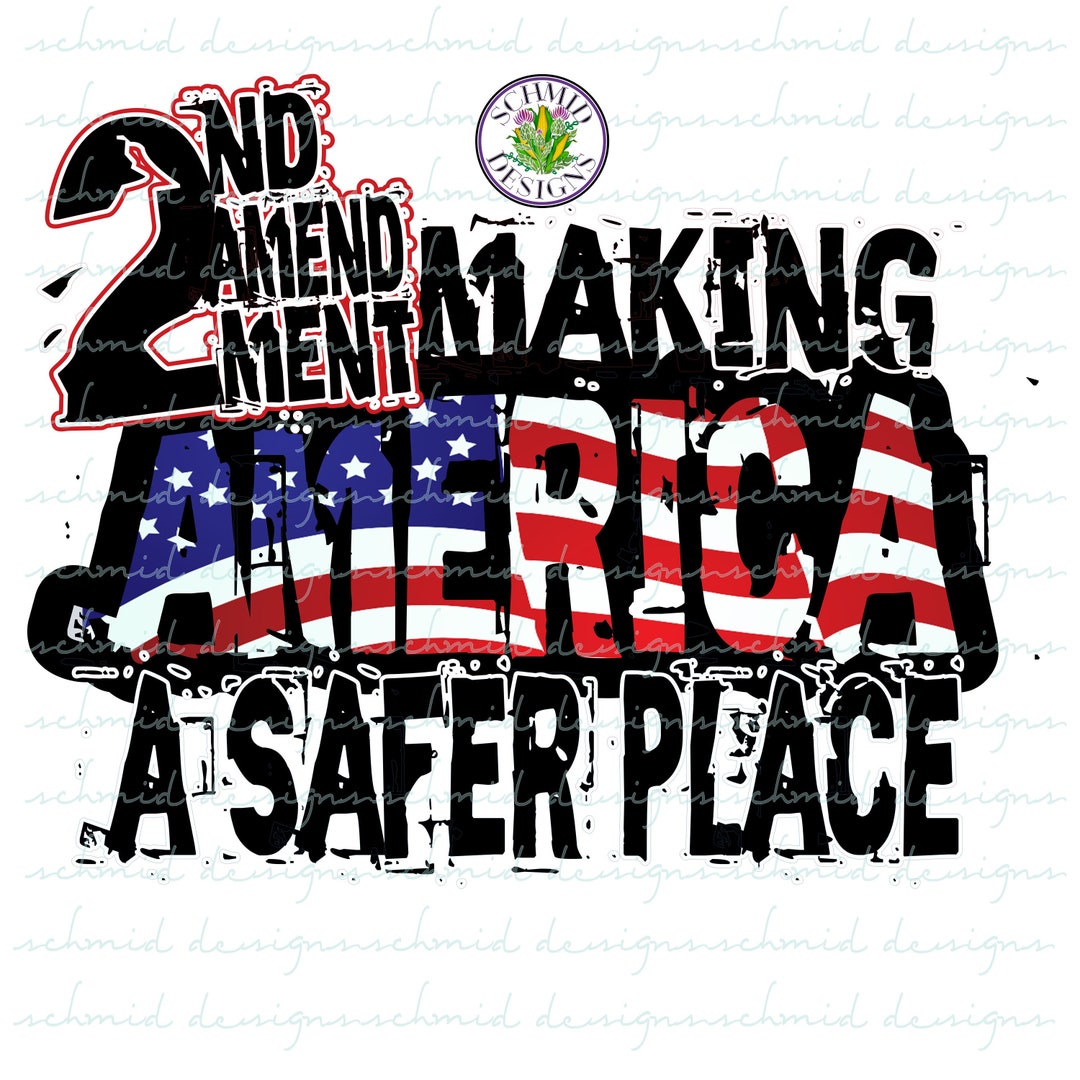 Second Amendment Png, 2nd Amendment Design, Second Amendment Shirt Png ...