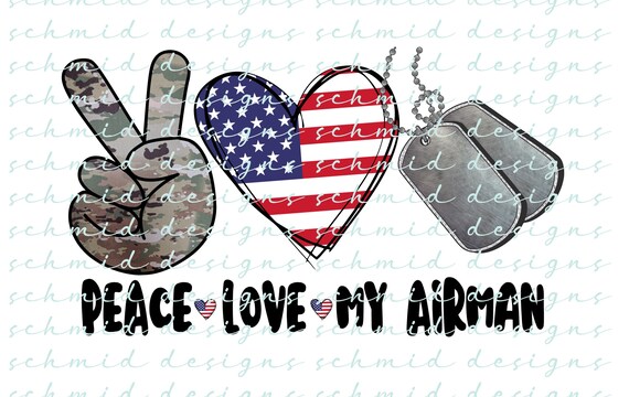 DIY Camo Peace Love MY Airman Png and SVG/ Personalized | Etsy