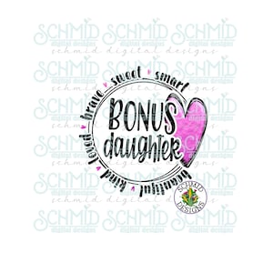 Bright Bonus Daughter Definition, Bonus Daughter Svg/ Bonus Daughter ...