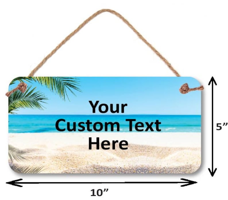 Custom 5" X 10" Sign With Beach Background - for Home, Office, Yard ...