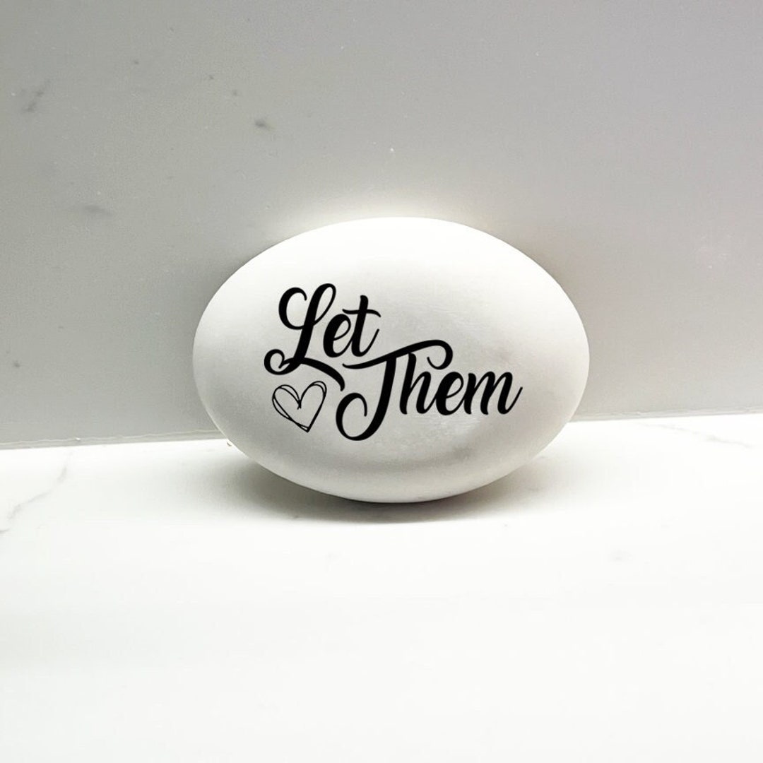 Let Them Mental Health Stone, Inspirational Quote, Motivational Stone ...